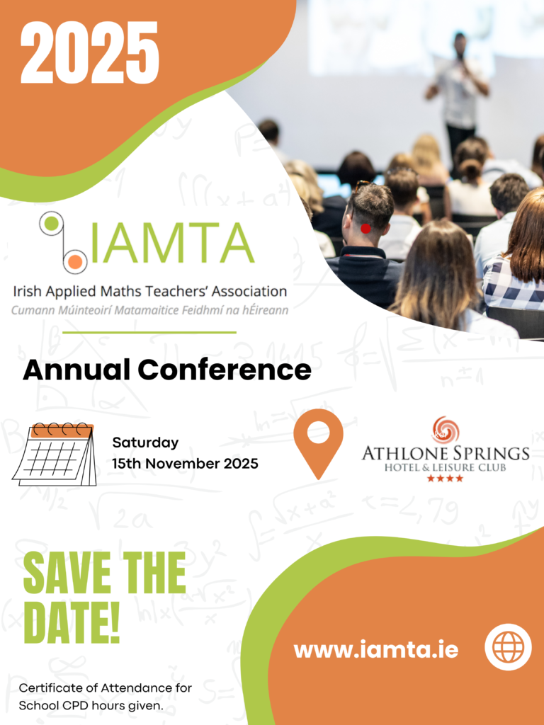 Annual Conference 2025 - Irish Applied Mathematics Teachers Association